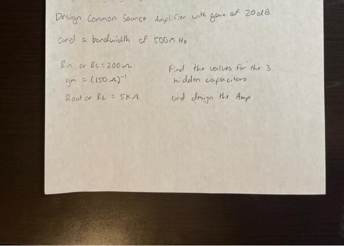 Solved design a common source amplifier and find the values | Chegg.com