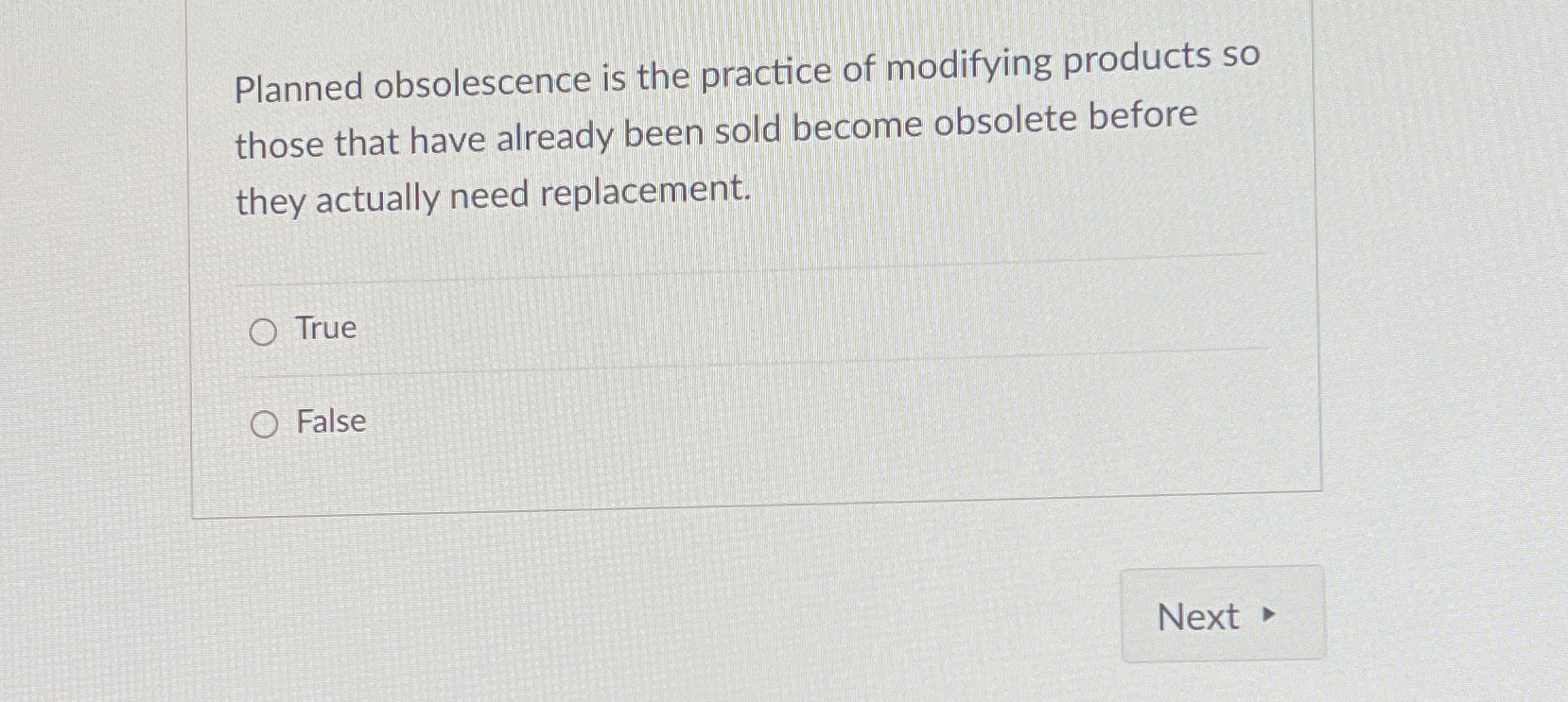 Solved Planned obsolescence is the practice of modifying | Chegg.com