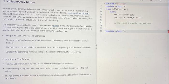 Solved 1. NullableArray Gather You are given a templated | Chegg.com