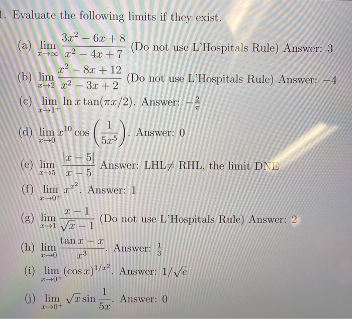 Solved 1. Evaluate the following limits if they exist. (a) | Chegg.com