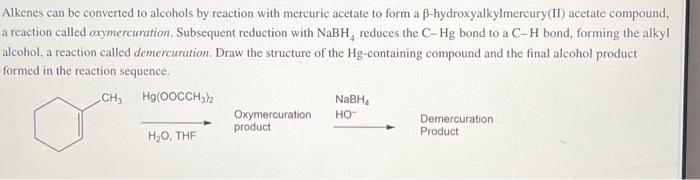 Solved Alkenes can be converted to alcohols by reaction with | Chegg.com