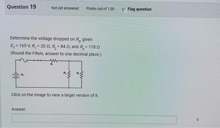 Solved Determine the voltage dropped on R3, given: ET=165 | Chegg.com