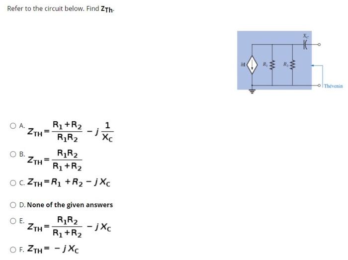Solved Refer to the circuit below. Find ZTh. M Thevenin ZTH | Chegg.com