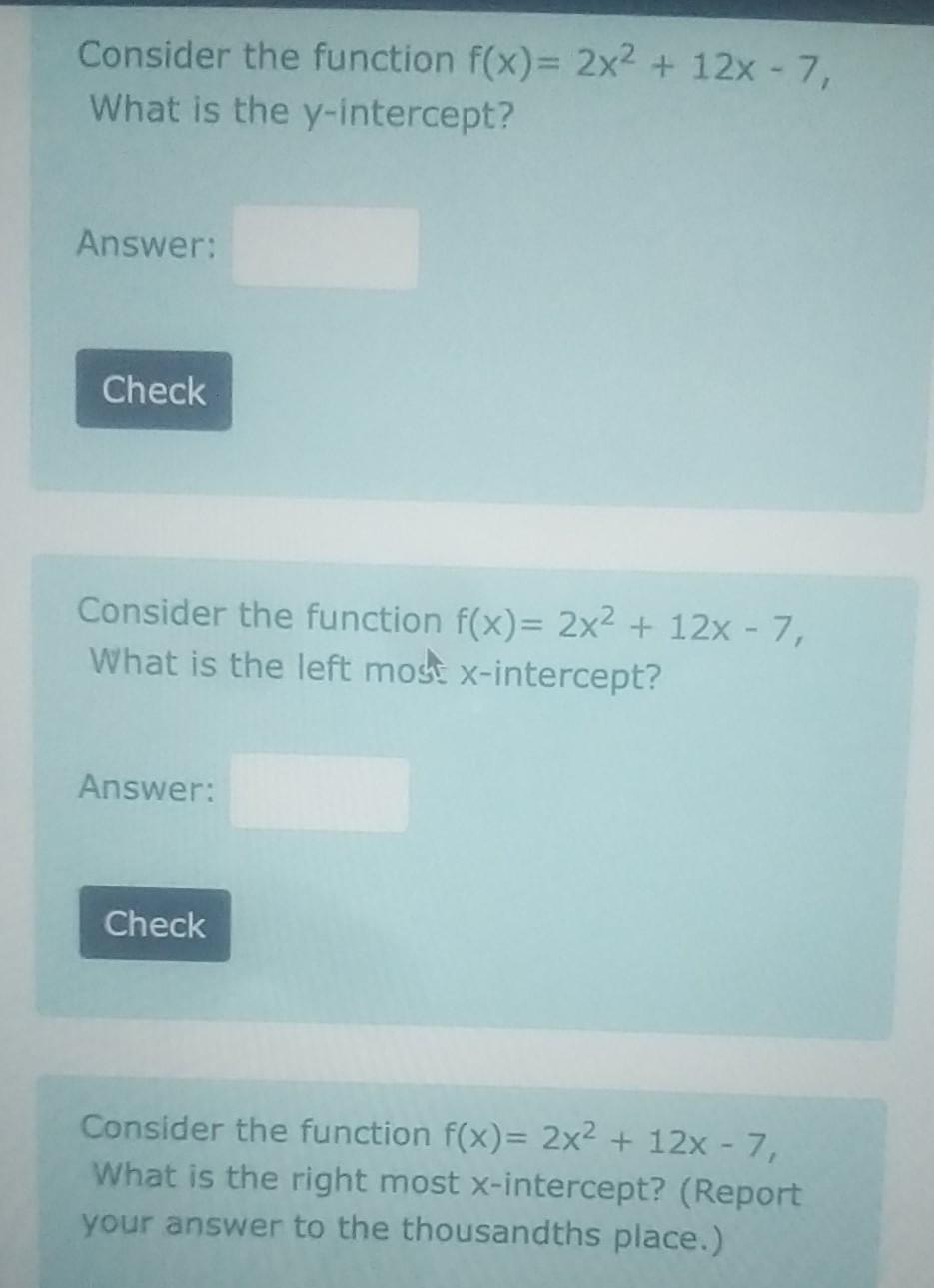 Solved Consider the function f(x)= 2x2 + 12x - 7, What is | Chegg.com