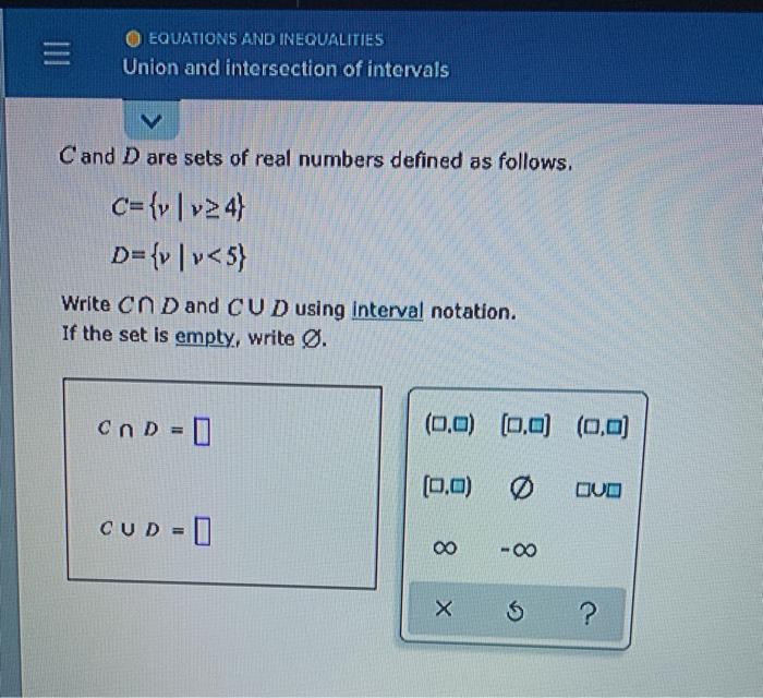 Solved EQUATIONS AND INEQUALITIES Union and intersection of | Chegg.com