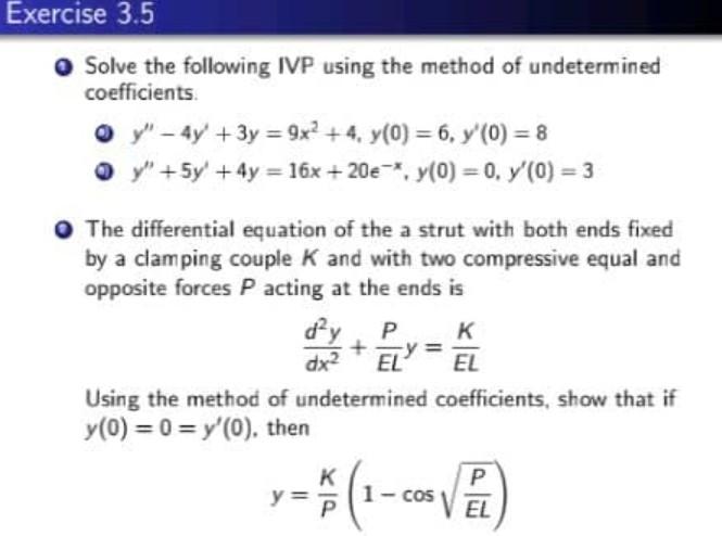 Solved Solve the following IVP using the method of | Chegg.com