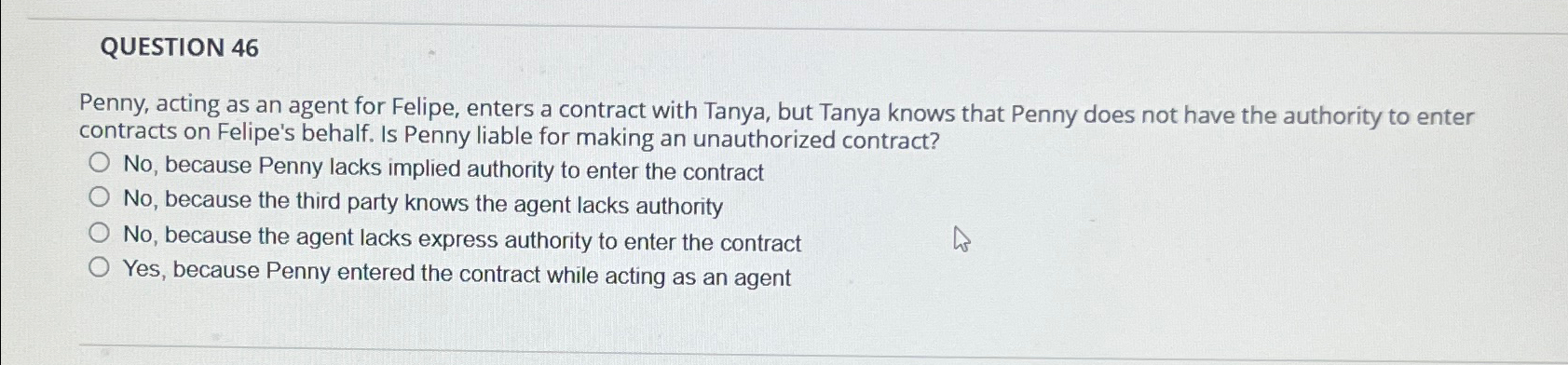 Solved QUESTION 46Penny, acting as an agent for Felipe, | Chegg.com
