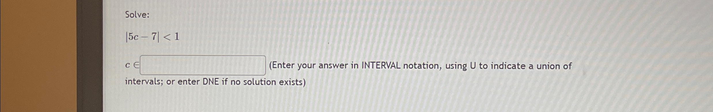 Solved Solve:|5c-7|