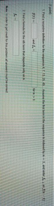 Solved (1 point) 1. Find a recursive definition for the | Chegg.com