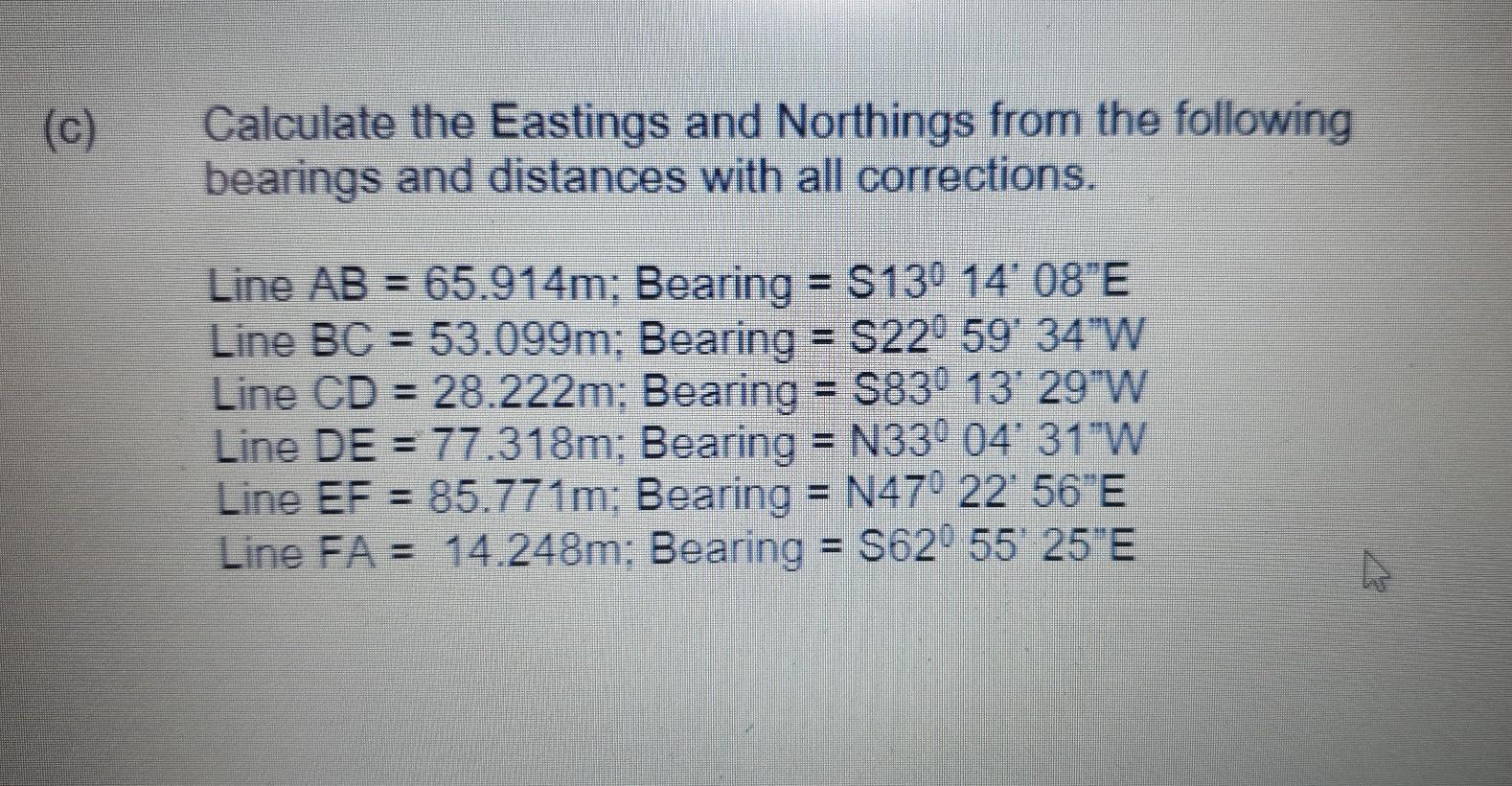 Solved (c) Calculate the Eastings and Northings from the | Chegg.com