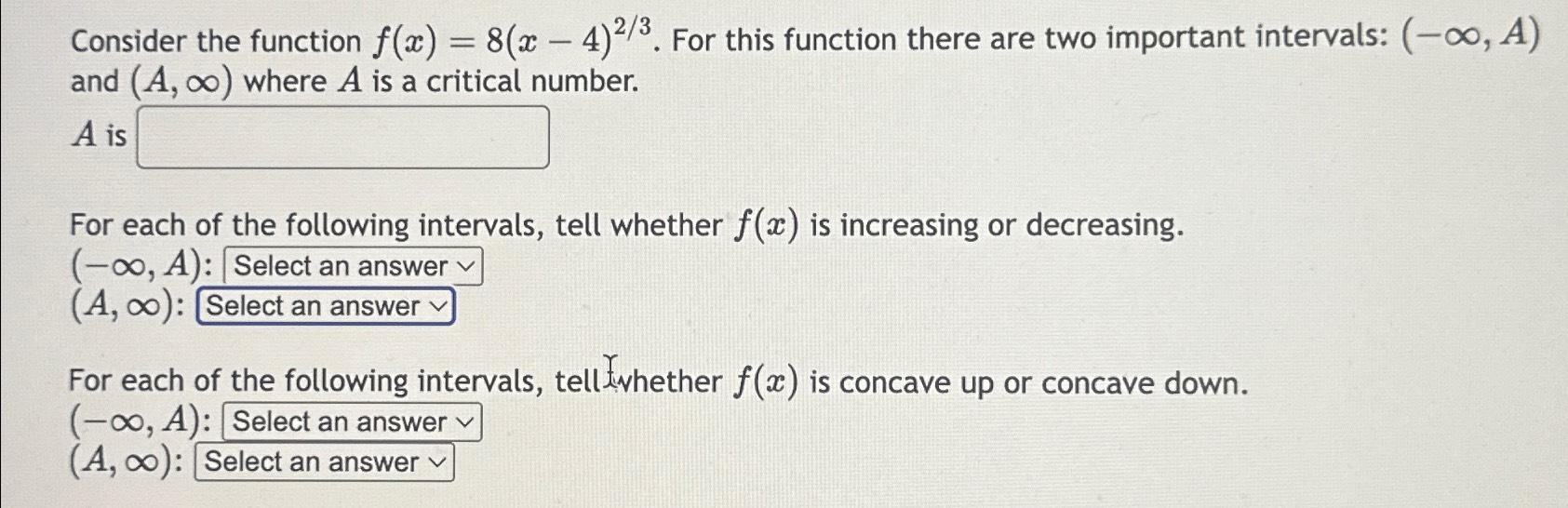 Solved Consider the function f(x)=8(x-4)23. ﻿For this | Chegg.com