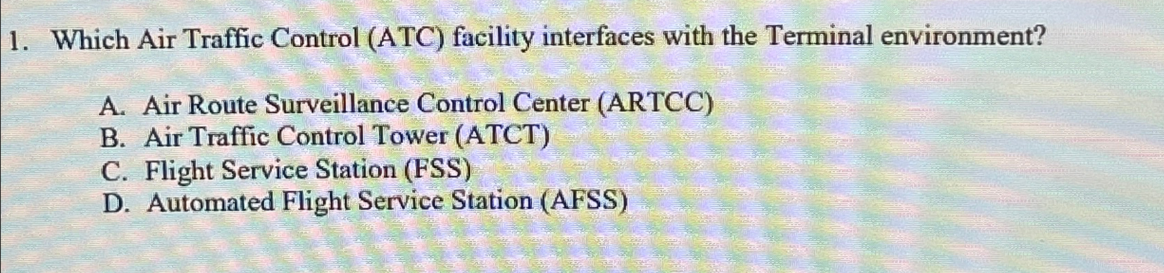 Solved Which Air Traffic Control (ATC) ﻿facility interfaces | Chegg.com