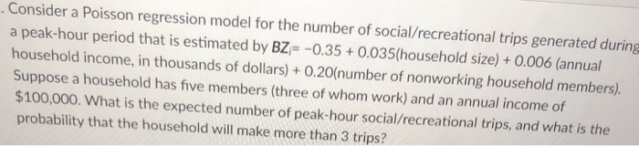 Solved Consider a Poisson regression model for the number of | Chegg.com
