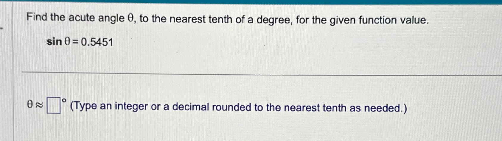 Solved Find the acute angle θ, ﻿to the nearest tenth of a | Chegg.com