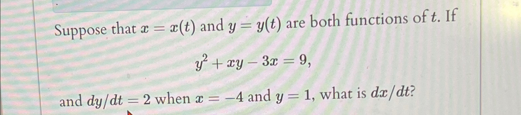 Solved Suppose that x=x(t) ﻿and y=y(t) ﻿are both functions | Chegg.com
