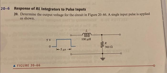 Solved Response of RL Integrators to Pulse Inputs 20. | Chegg.com