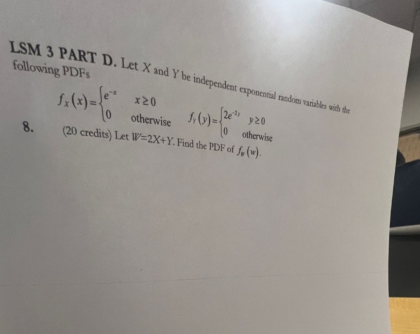 Solved LSM 3 ﻿PART D. ﻿Let x ﻿and Y ﻿be independent | Chegg.com
