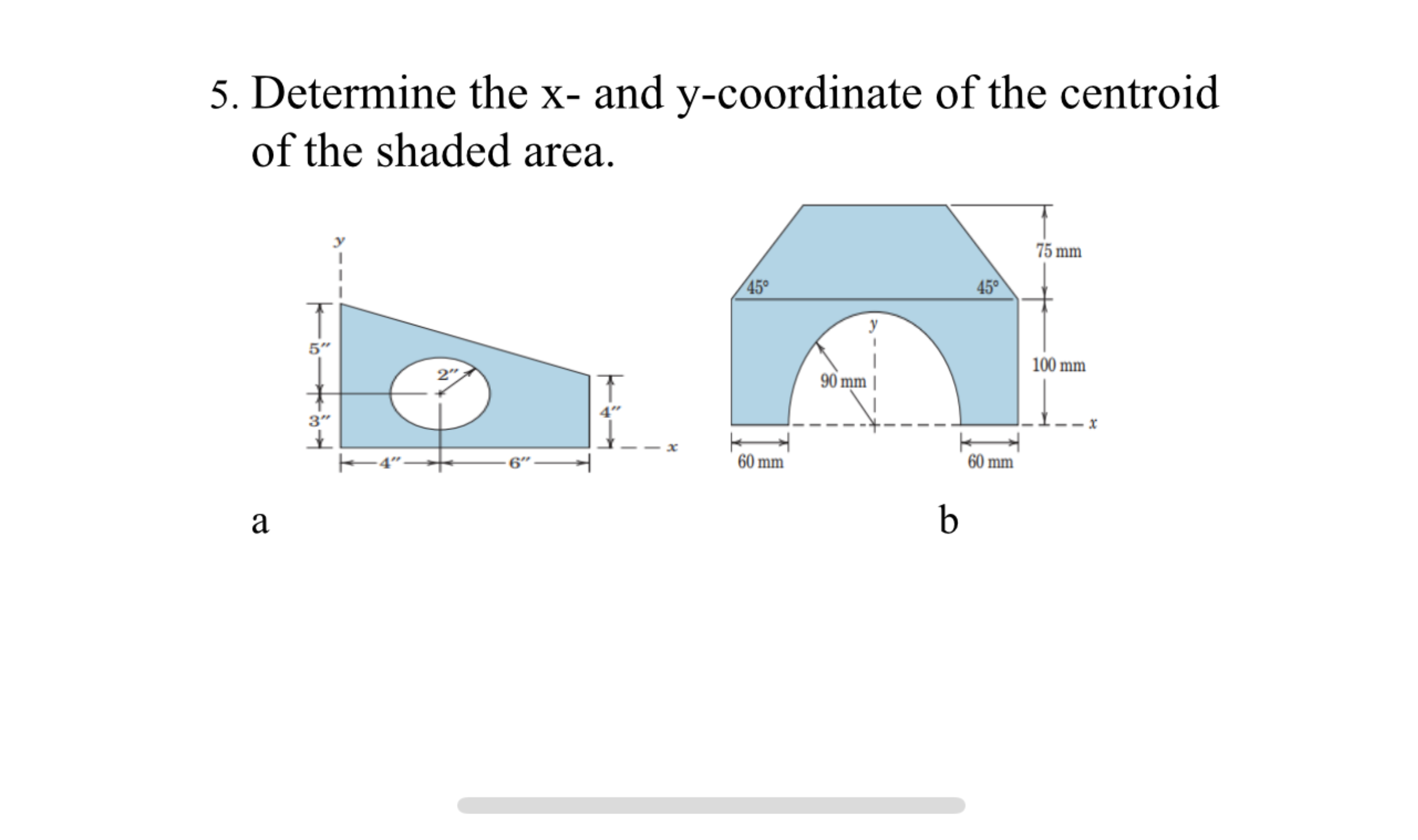 [Solved]: Determine the x - and y-coordinate of the centroi