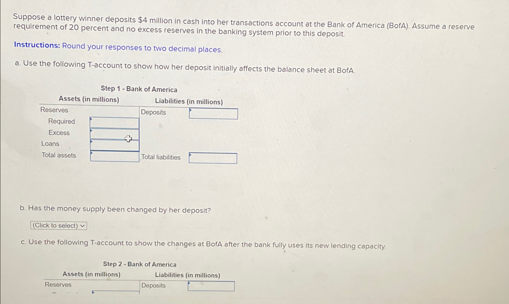Solved Suppose a lottery winner deposits $4 ﻿million in cash | Chegg.com