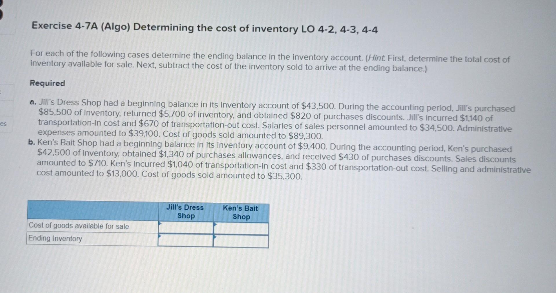 Solved Exercise 4-7A (Algo) Determining the cost of | Chegg.com