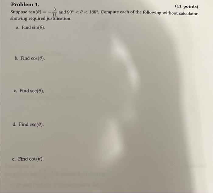 Solved Problem 1. (11 points) Suppose tan(θ)=−113 and | Chegg.com