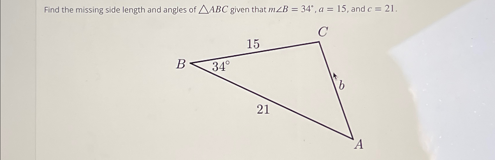 Solved Find the missing side length and angles of ????ABC | Chegg.com