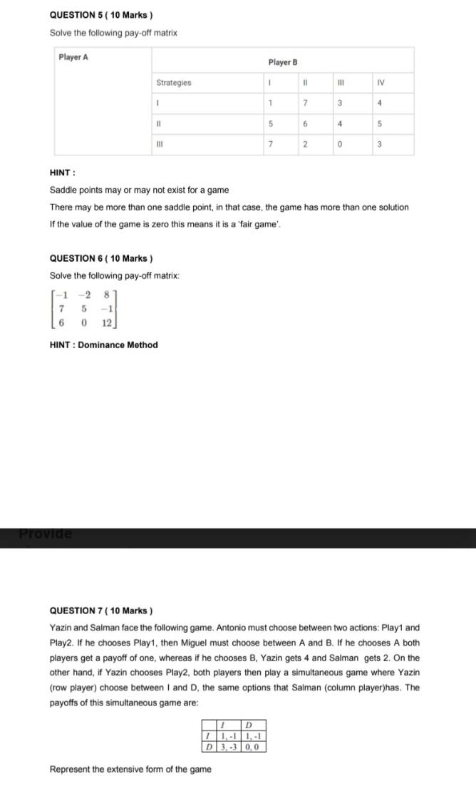 Solved QUESTION 5 ( 10 Marks ) Solve the following pay-off | Chegg.com