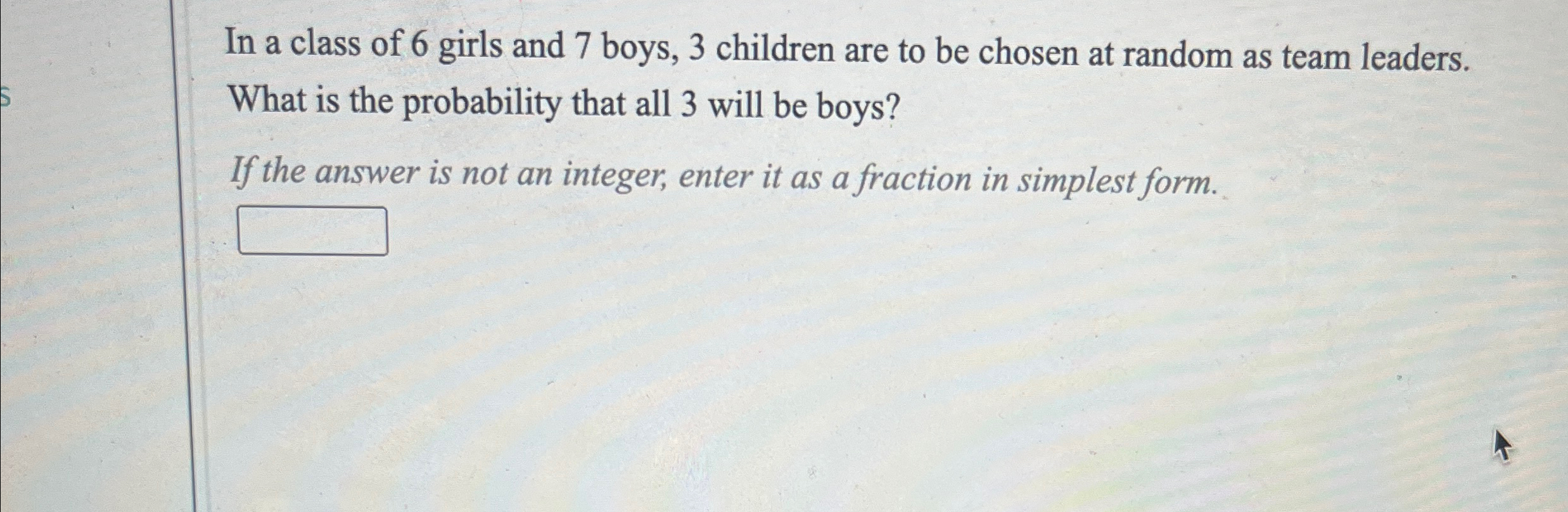 Solved In a class of 6 ﻿girls and 7 ﻿boys, 3 ﻿children are | Chegg.com