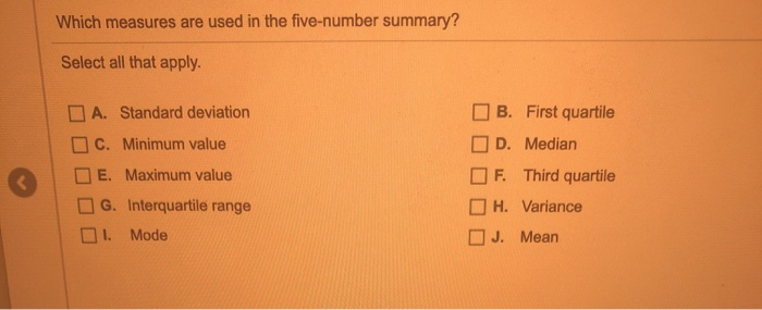 Solved Which measures are used in the five-number summary? | Chegg.com