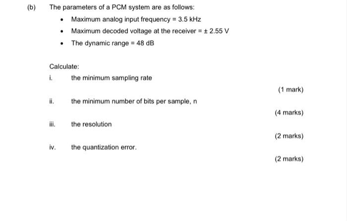 Solved (b) The parameters of a PCM system are as follows: • | Chegg.com