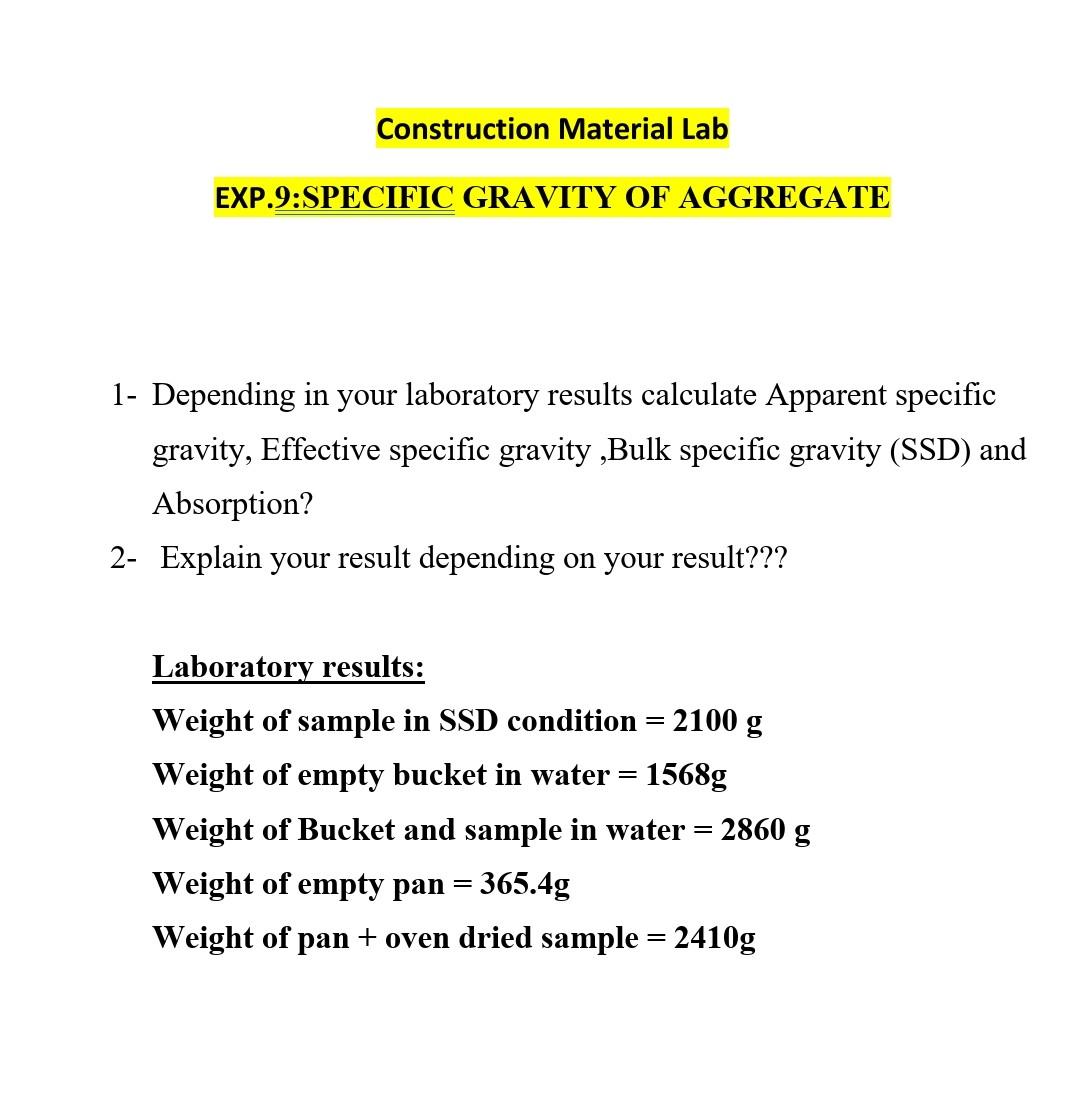 Solved Construction Material Lab EXP.9:SPECIFIC GRAVITY OF | Chegg.com