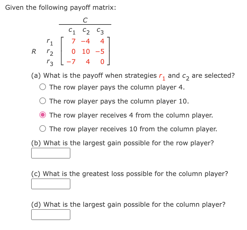 Solved Given the following payoff matrix:(a) ﻿What is the | Chegg.com
