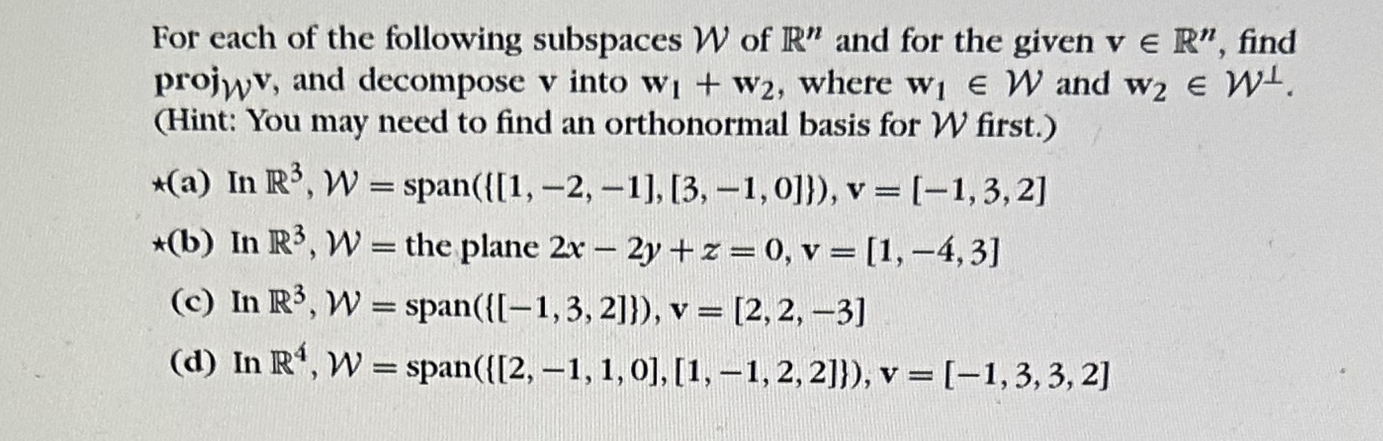 Solved For each of the following subspaces W ﻿of Rn ﻿and for | Chegg.com
