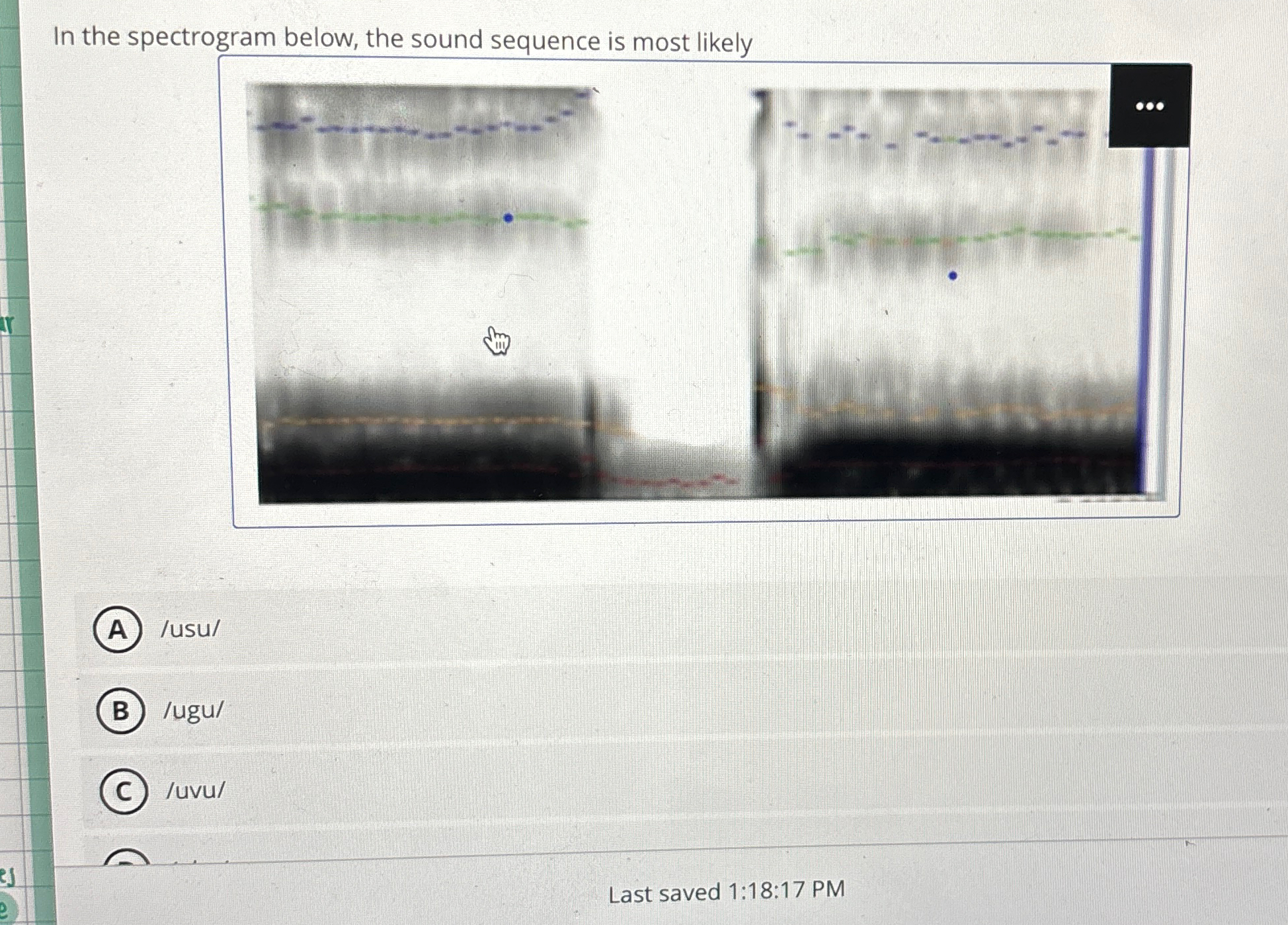 Solved In the spectrogram below, the sound sequence is most | Chegg.com