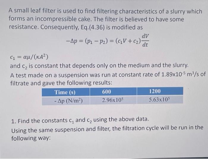 Solved A small leaf filter is used to find filtering | Chegg.com