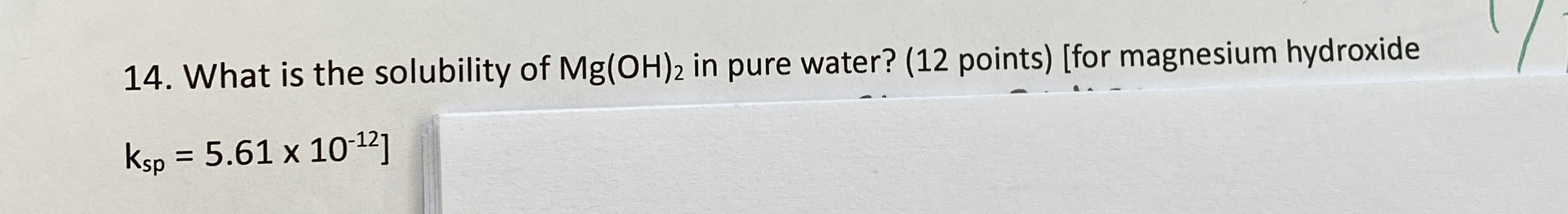 Solved What is the solubility of Mg(OH)2 ﻿in pure water? (12 | Chegg.com