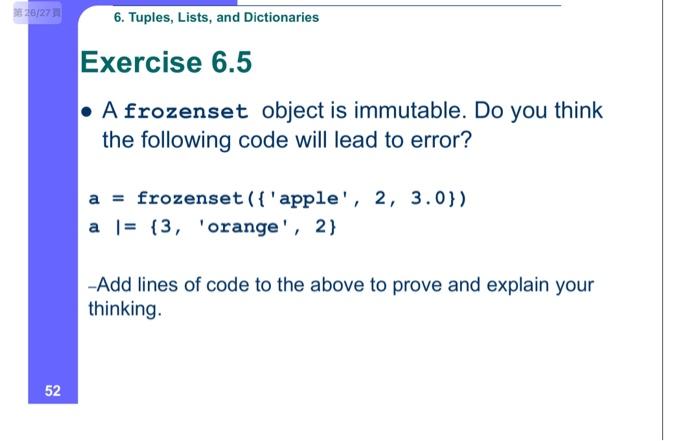 Solved - Afrozenset object is immutable. Do you think the | Chegg.com