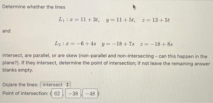 Solved Determine whether the lines | Chegg.com