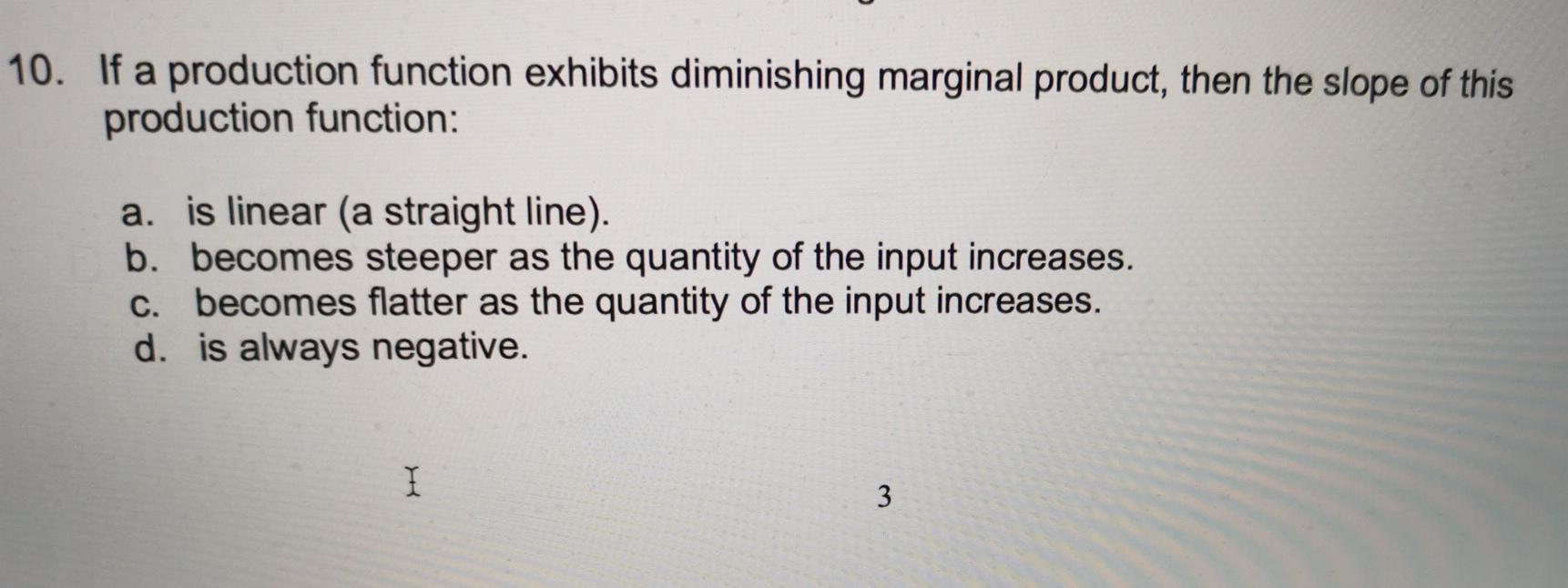 Solved 10. If a production function exhibits diminishing | Chegg.com