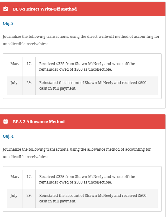 Solved BE 8-1 ﻿Direct Write-Off MethodObj. 3Journalize the | Chegg.com