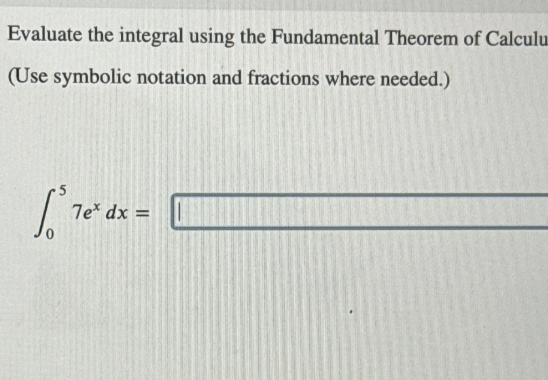 Solved Evaluate the integral using the Fundamental Theorem | Chegg.com