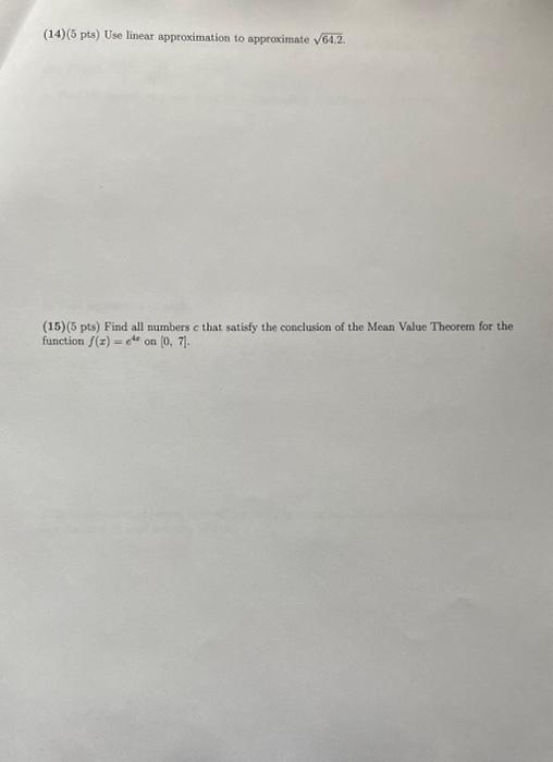 Solved (14) (5 pts) Use linear approximation to approximate | Chegg.com