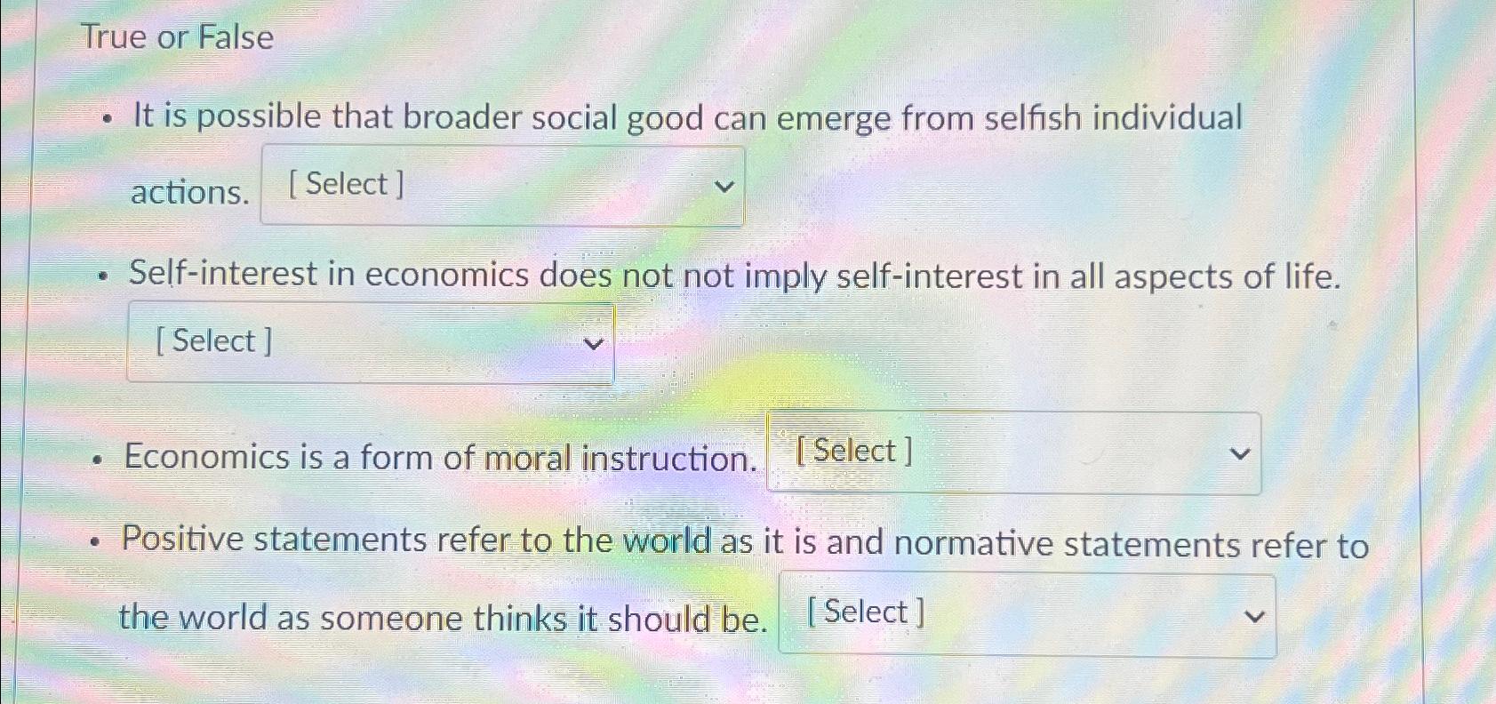 Solved True or FalseIt is possible that broader social good | Chegg.com