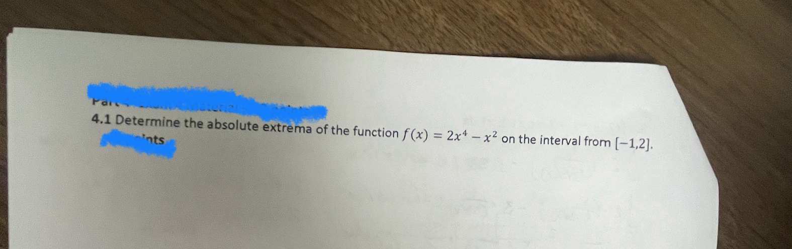 Solved 4.1 ﻿Determine the absolute extrema of the function | Chegg.com