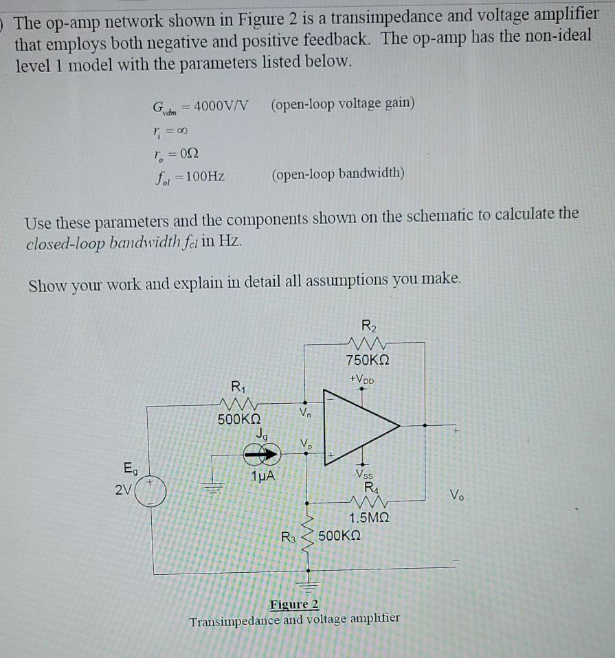 Solved 1) The op-amp network shown in Figure 2 is a | Chegg.com