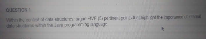 Solved QUESTION 1Within the context of data structures, | Chegg.com