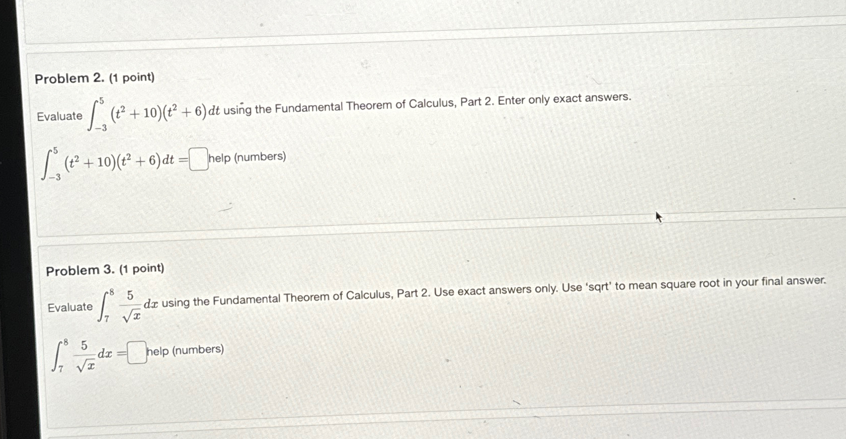 Solved Problem 2. (1 ﻿point)Evaluate ∫-35(t2+10)(t2+6)dt | Chegg.com