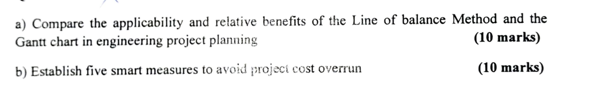 Solved a) ﻿Compare the applicability and relative benefits | Chegg.com