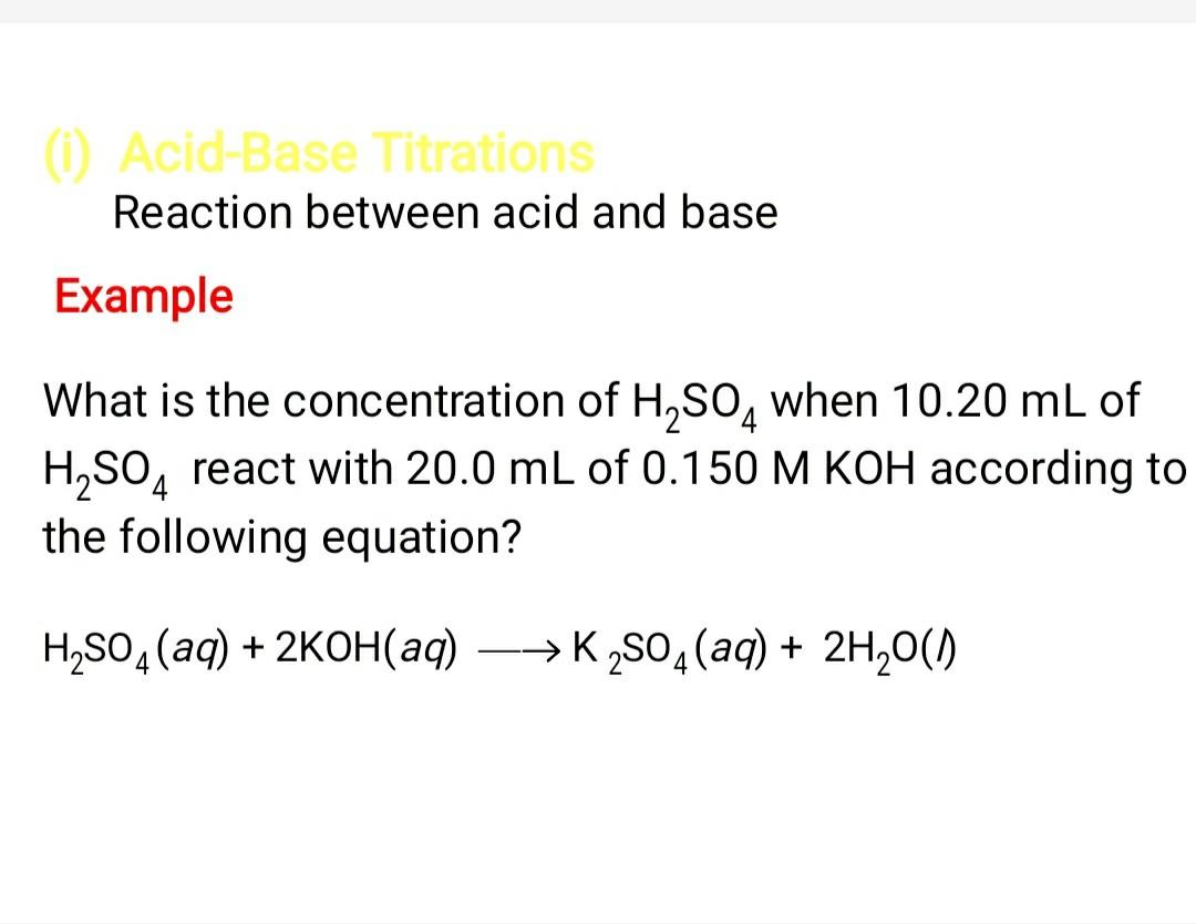 Solved (1) Acid-Base Titrations Reaction between acid and | Chegg.com