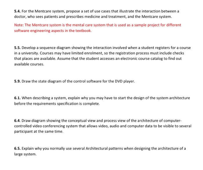 Solved 5.4. For the Mentcare system, propose a set of use | Chegg.com